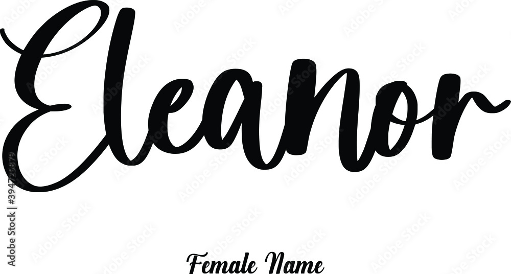 Eleanor Female Name Cursive Calligraphy Phrase On White Background