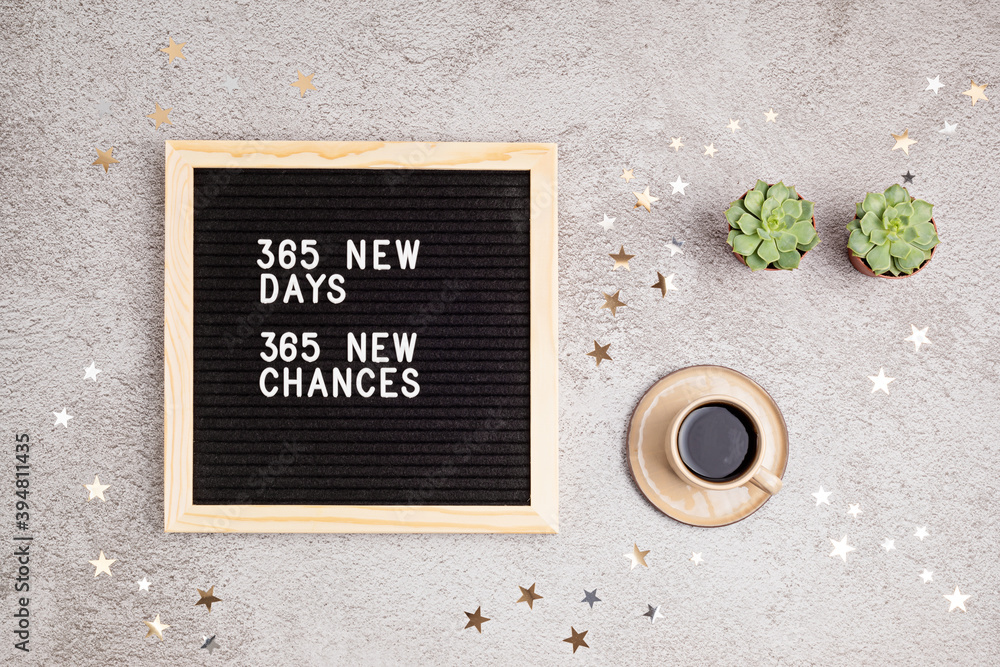 365 new days, 365 new chances. Letter board with motivational quote on ...