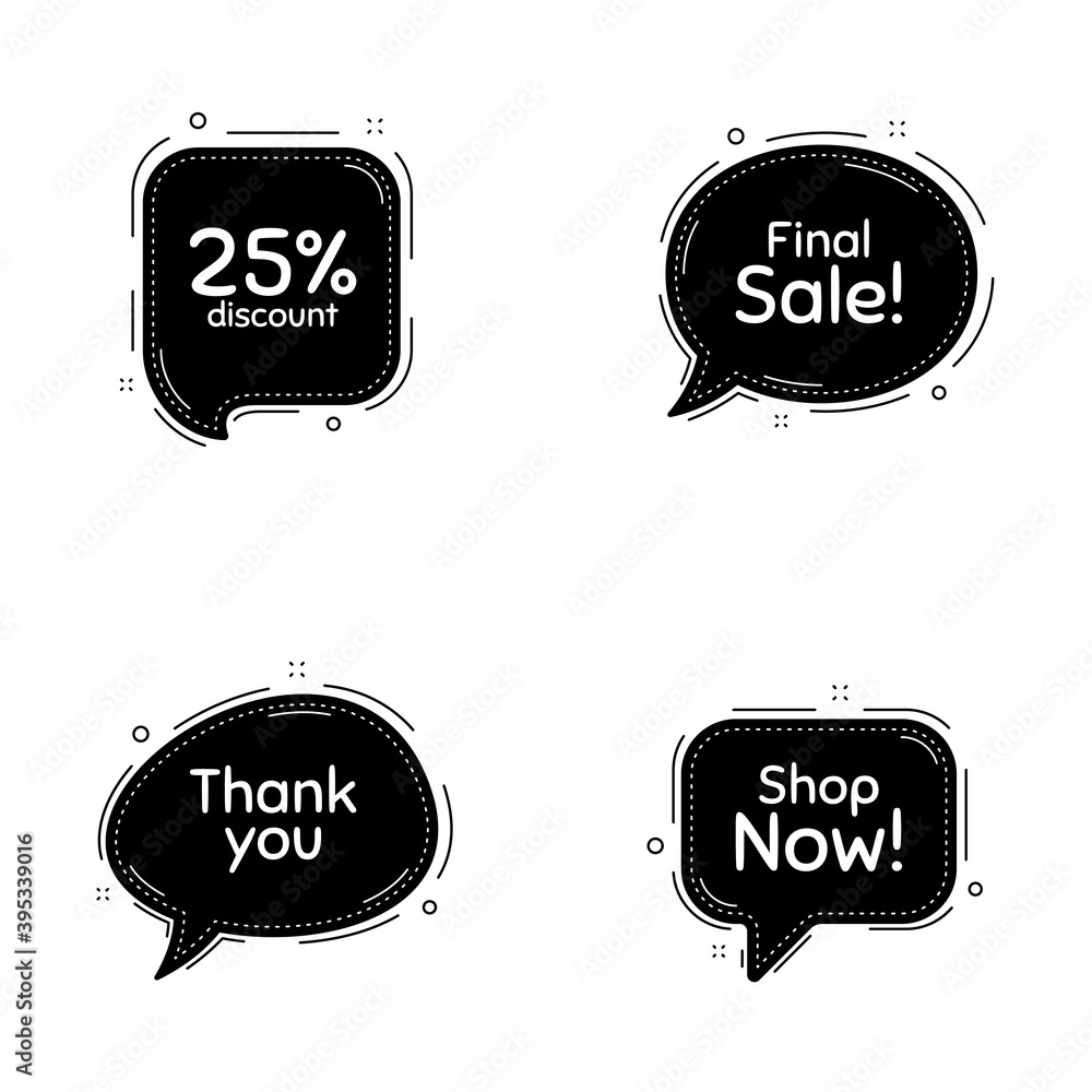 Shop now, 25% discount and final sale phrases. Speech bubbles vector ...