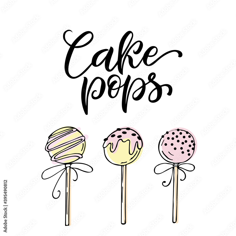 Cute candy illustrations. Vector lettering illustration of "Cake pops ...
