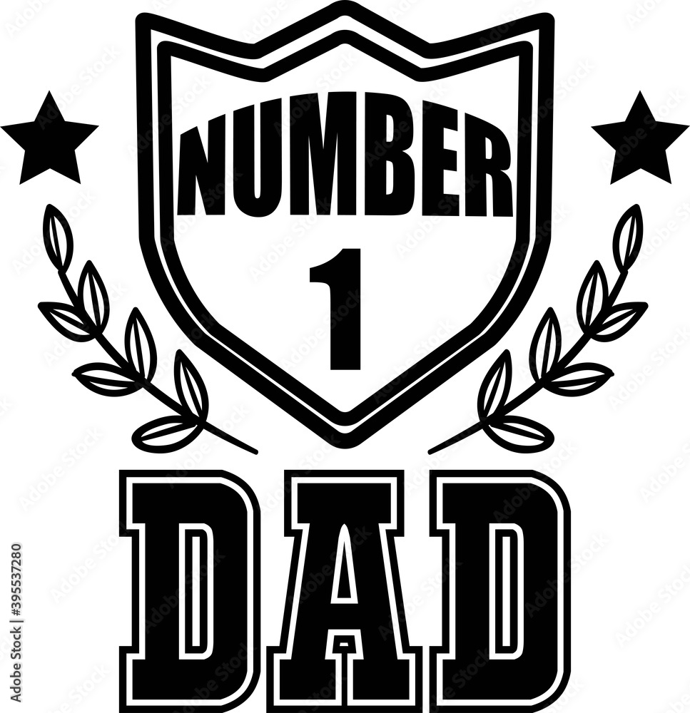 Number 1 dad on the white background. Vector illustration Stock Vector ...