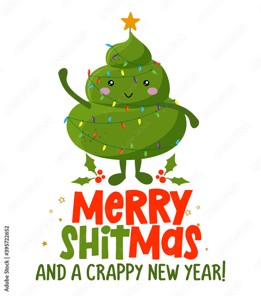 Merry ShitMas and Crappy New Year - Cute smiling happy poop in holly ...