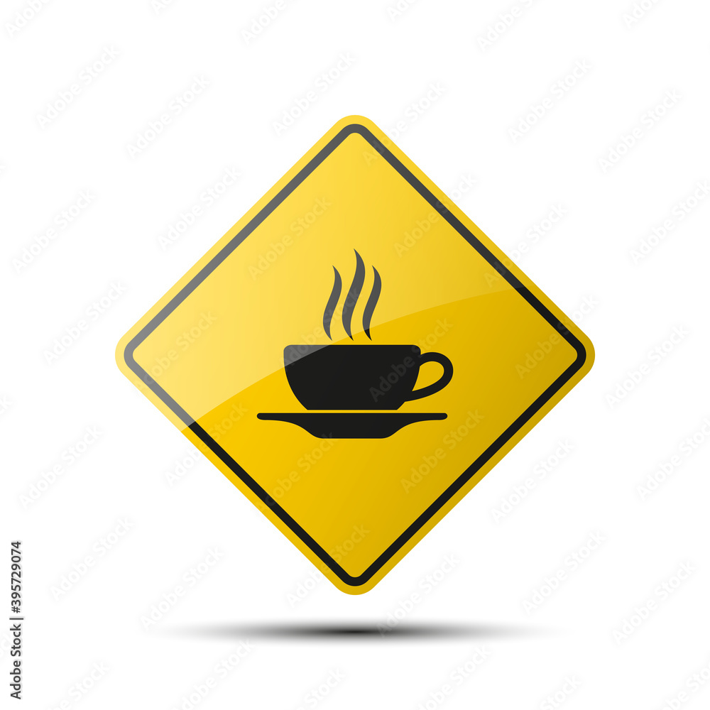 yellow diamond road sign with a black border and an image a cup of tea ...