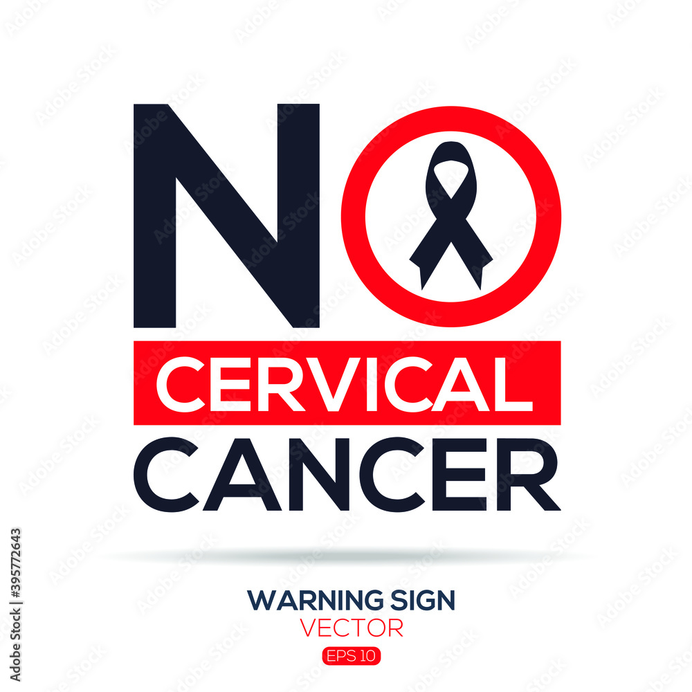 Warning sign (NO Cervical Cancer),written in English language, vector ...