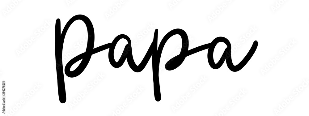 Papa handlettering calligraphy handwritten font schriftzug Stock ...