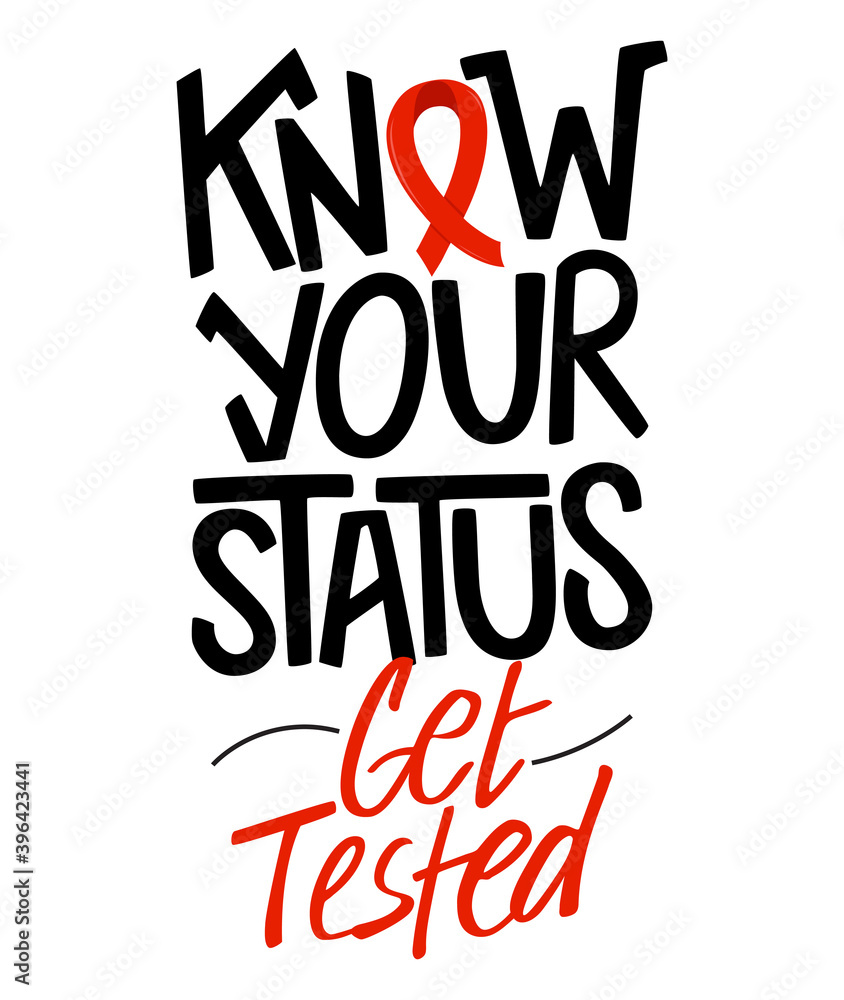 Know your status lettering poster with red ribbon. Get HIV tested ...