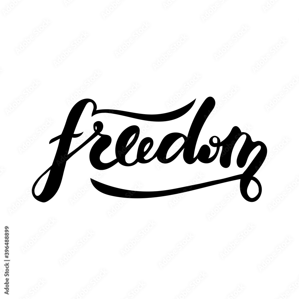 Vector illustration of freedom handwritten lettering for banner ...