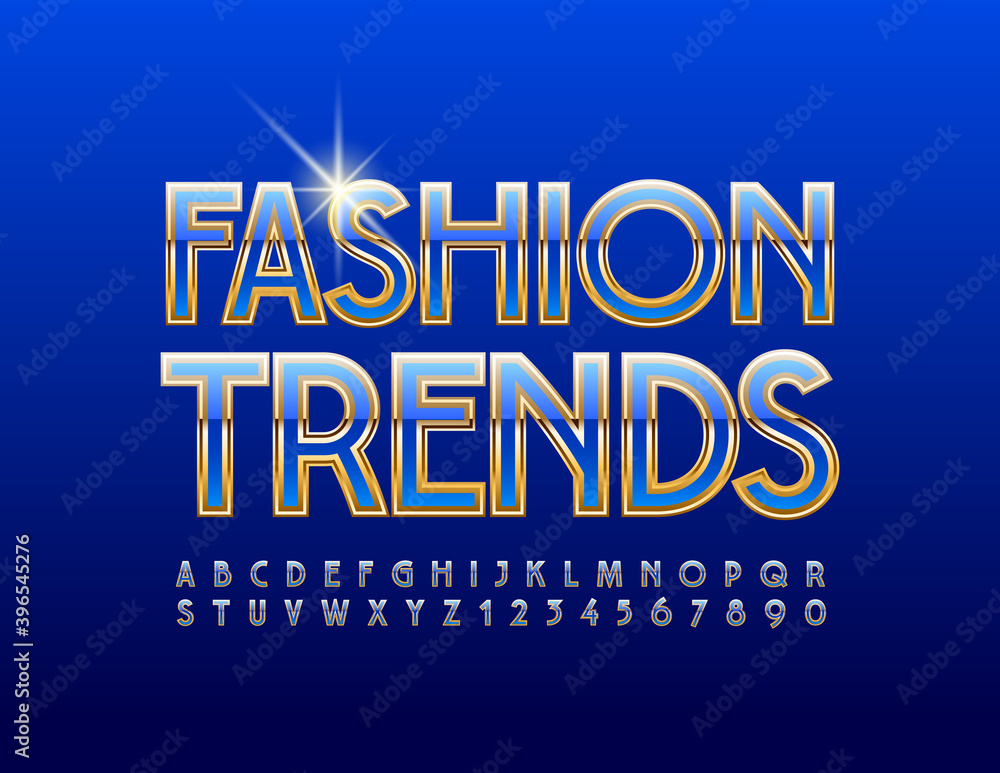 Vector stylish sign Fashion Trends. Shiny Blue and Gold Font. Chic ...