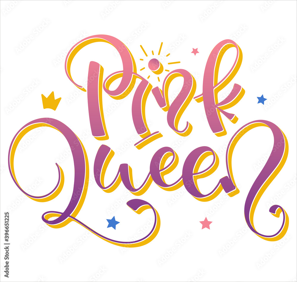 Pink queen - colored lettering isolated on white background ...