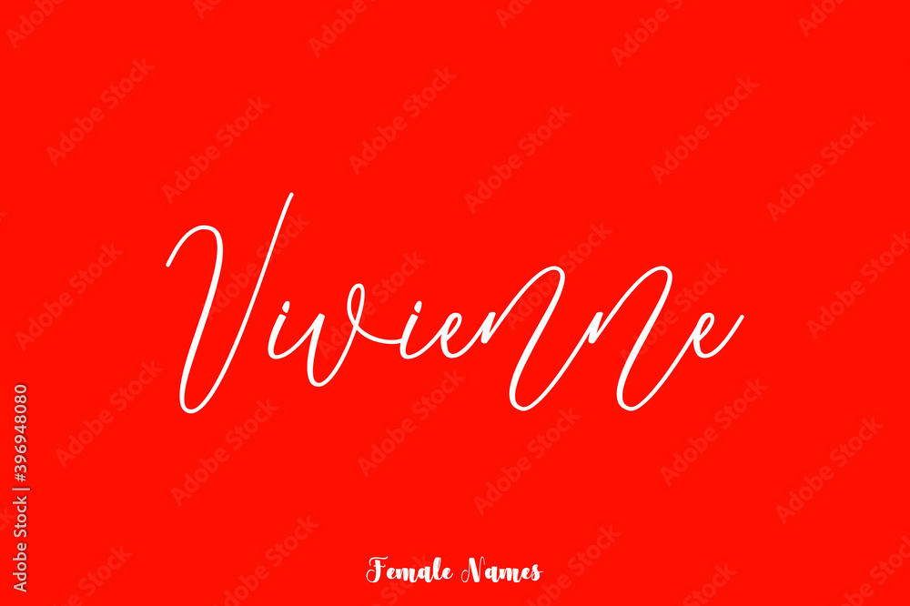 Vivienne -Female Name Cursive Typography Text On Red Background Stock ...