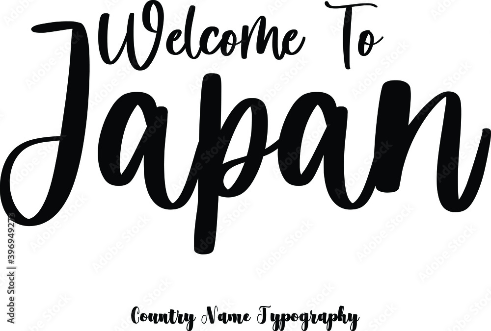 Welcome To Japan Country Name Cursive Handwriting Typography Black ...