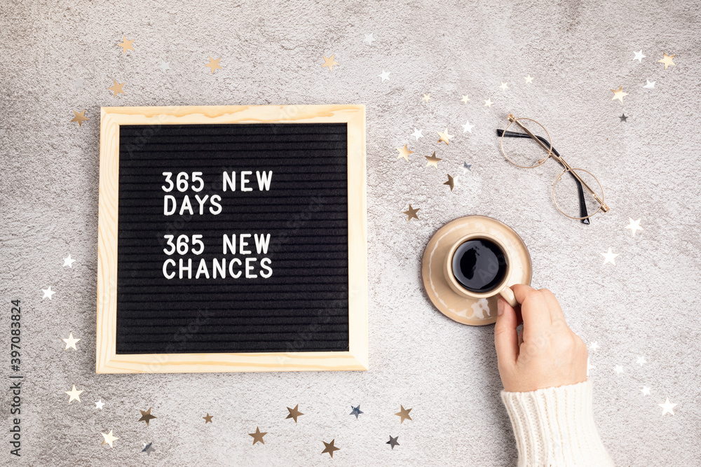 365 new days, 365 new chances. Letter board with motivational quote on ...