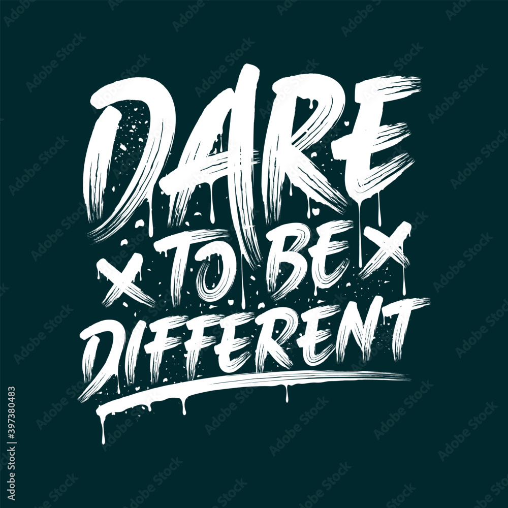 Dare to be Different. Unique and Trendy Poster Design. Stock Vector ...