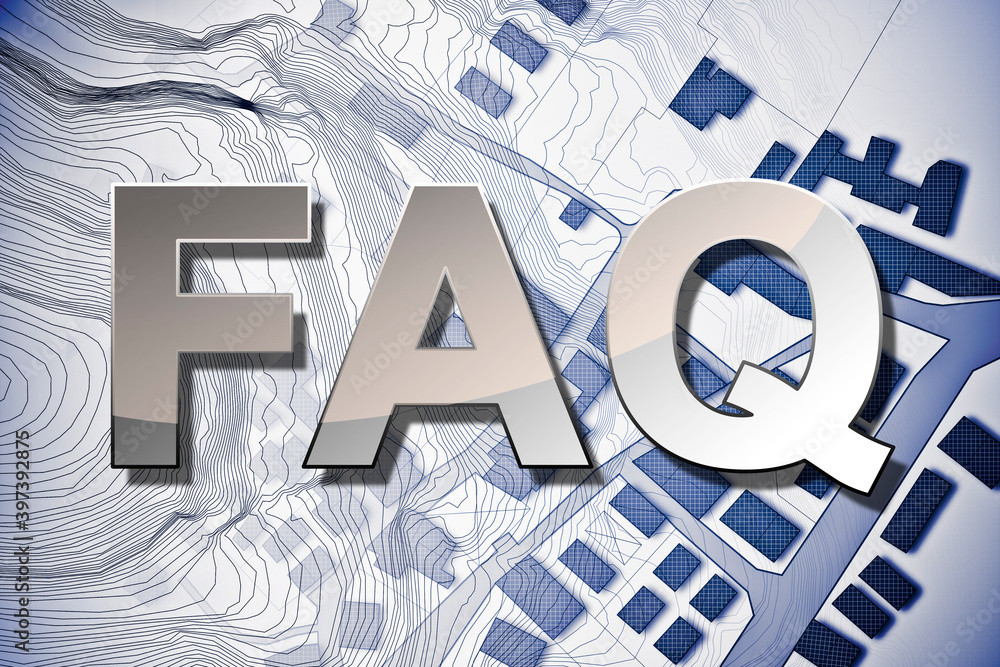 FAQ Frequently Asked Questions about cadastral issues, urban planning ...