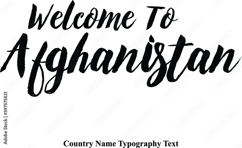 Welcome To Afghanistan Hand Written Country Name Typography Text word ...