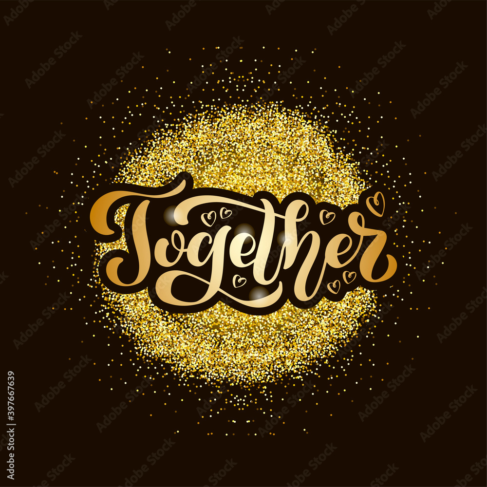 Vector illustration of together lettering for banner, postcard, poster ...