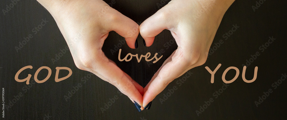 Inspirational motivational quote - God loves you with woman making ...