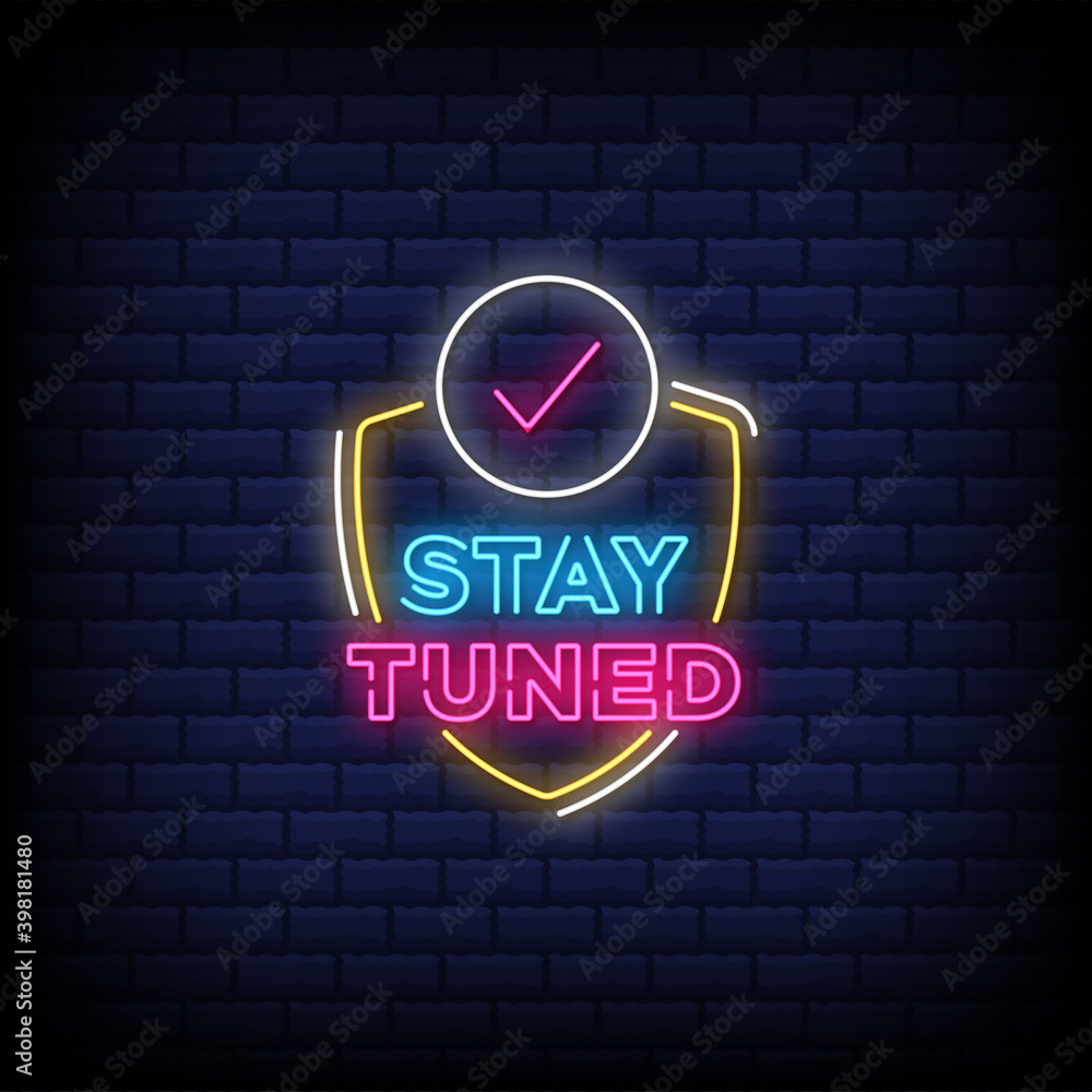 Poster Stay tuned neon sign style text with check mark – Wall Art ...