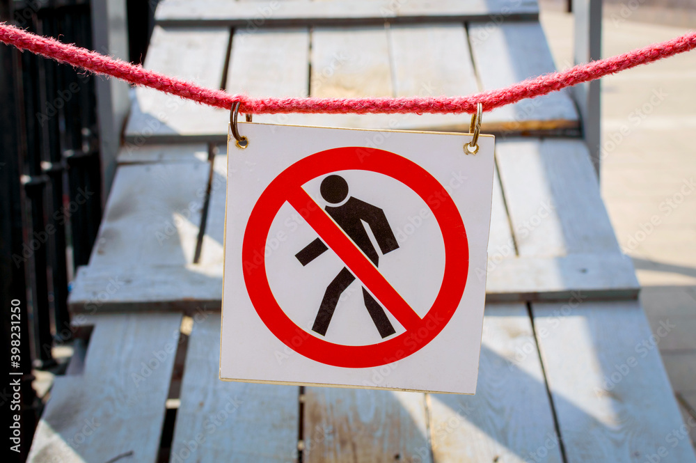 Sign passage prohibited. Sign of the passage is forbidden, there is no ...