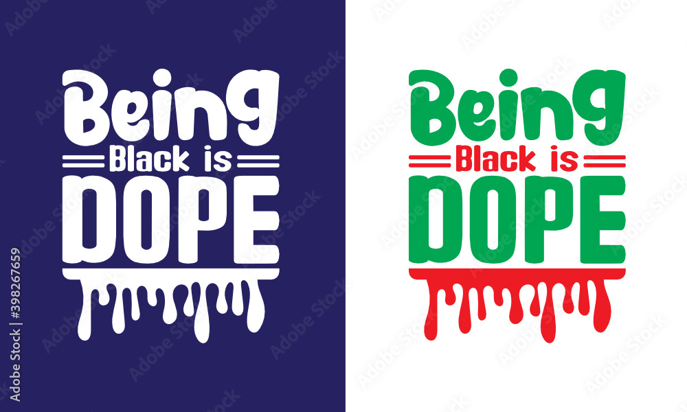 Being Black is Dope SVG Cut File | Black History Month Svg | African ...