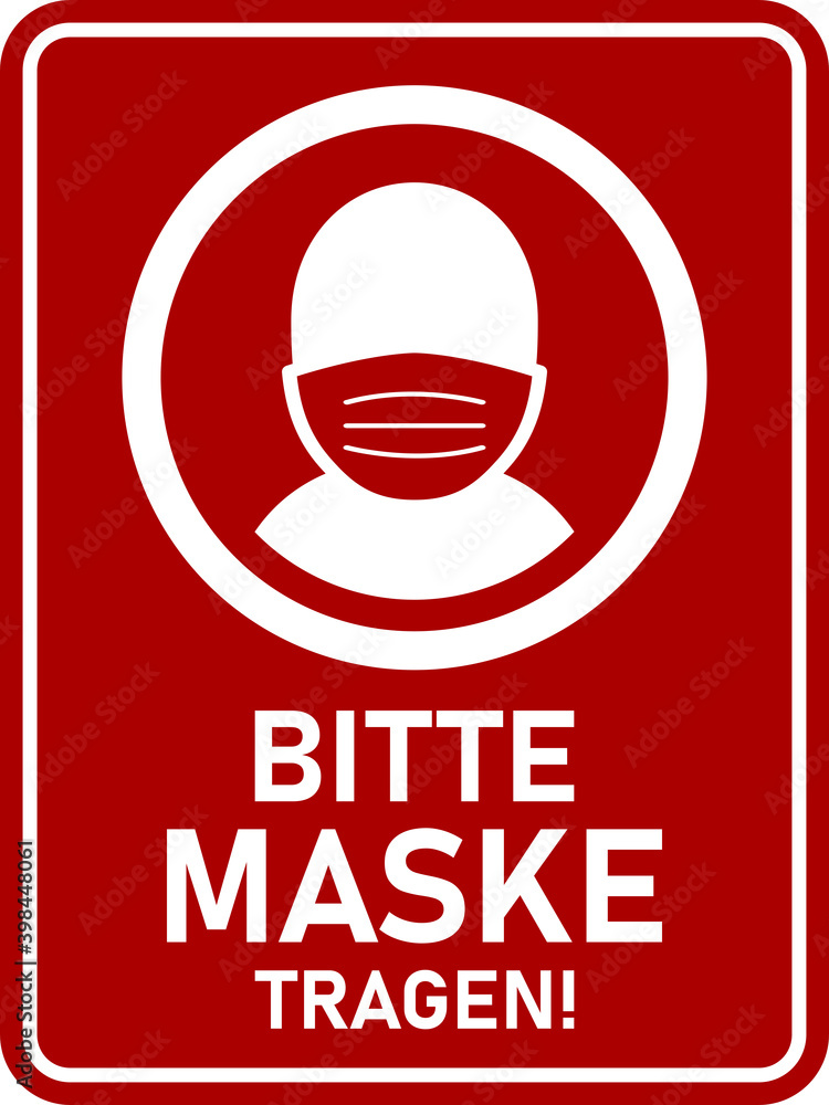 Bitte Maske Tragen ("Please Wear A Face Mask" in German) Instruction ...