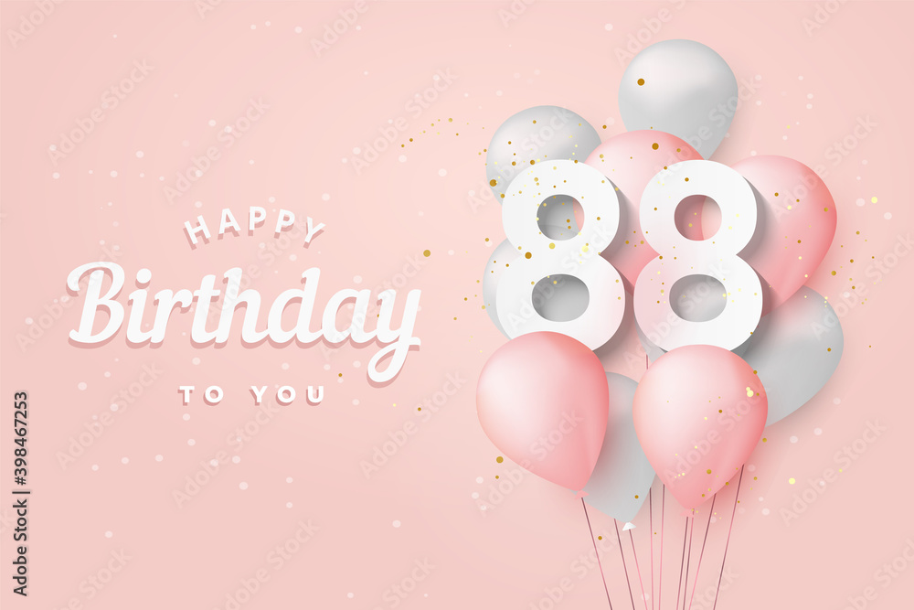 Happy 88th birthday balloons greeting card background. 88 years anniversary. 88th celebrating ...