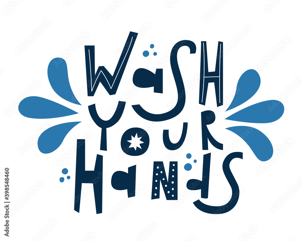 Wash your hands lettering. Black and blue print isolated on white ...