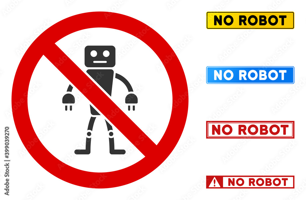 No Robot sign with badges in rectangle frames. Illustration style is a ...