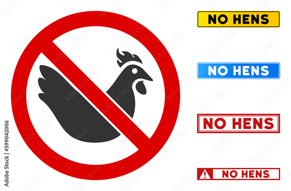 No Hen sign with phrases in rectangle frames. Illustration style is a ...