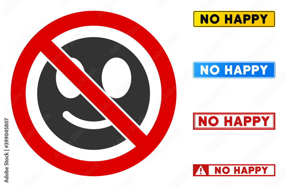 No Happy Face sign with texts in rectangle frames. Illustration style ...