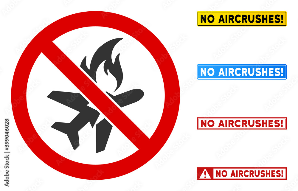 No Aircrash sign and titles in rectangle frames. Illustration style is ...
