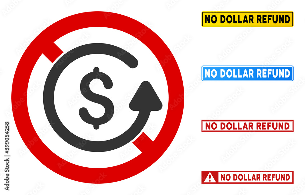 No Dollar Refund sign with messages in rectangle frames. Illustration ...