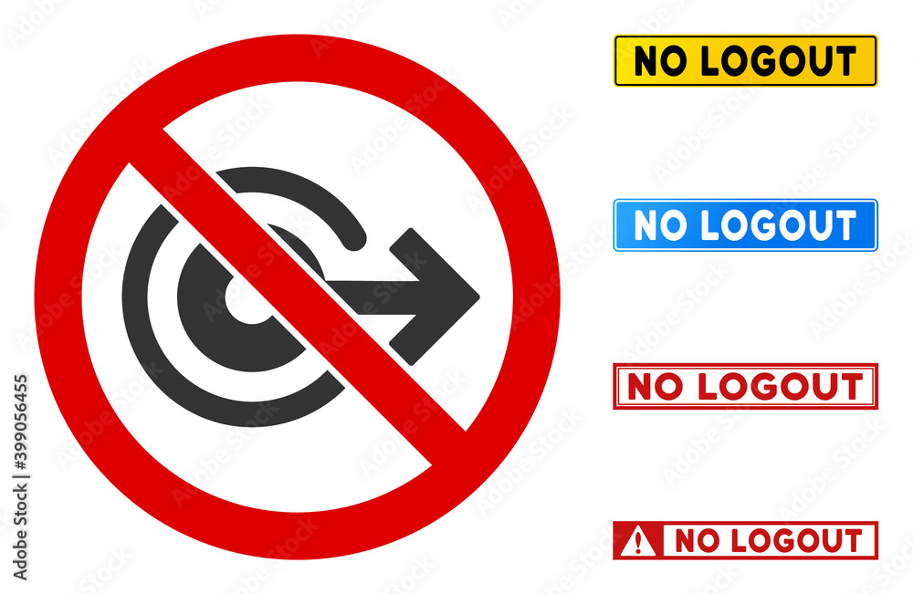 No Logout sign with texts in rectangle frames. Illustration style is a ...