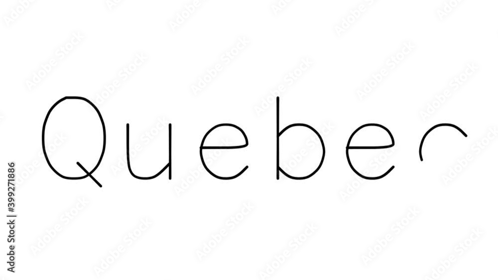 Quebec Handwritten Text Animation in Various Sans-Serif Fonts and ...