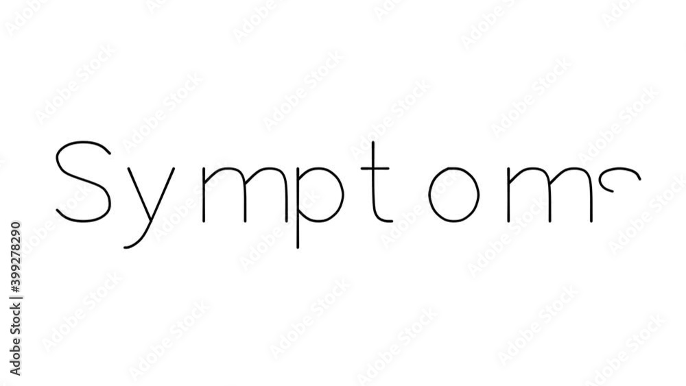Symptoms Handwritten Text Animation in Various Sans-Serif Fonts and ...