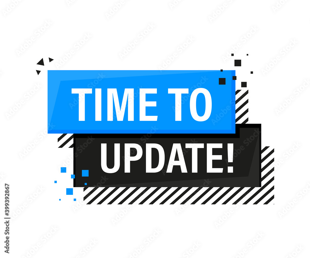 Time to update blue label on white background. Blue banner. Vector ...
