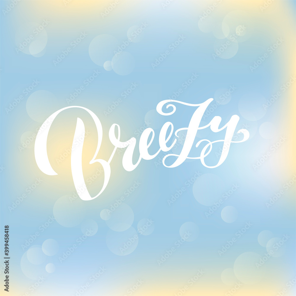 Vector illustration of breezy brush lettering for banner, flyer, poster ...