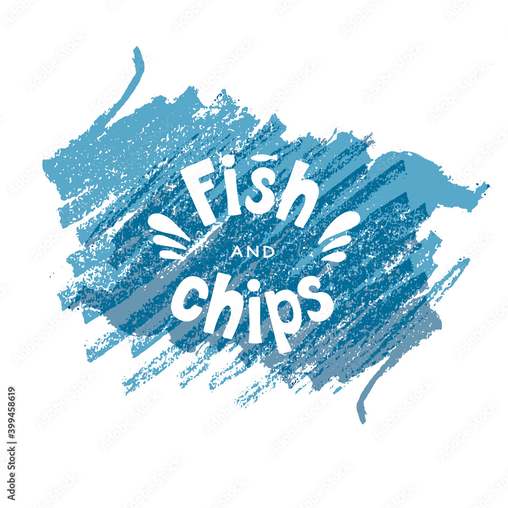 Vector illustration of fish and chips lettering for banner, leaflet ...