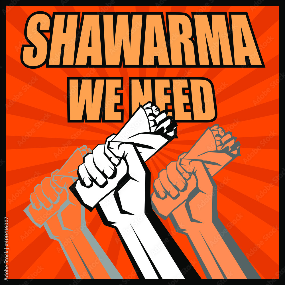 Shawarma clenched in a fist. Shawarma in a fist. Shawarma poster. Stock ...