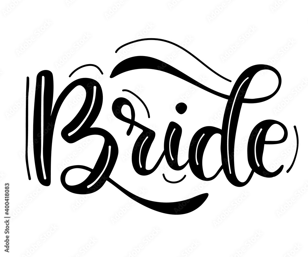 Bride word calligraphy design to print on tee, shirt, hoody, poster ...