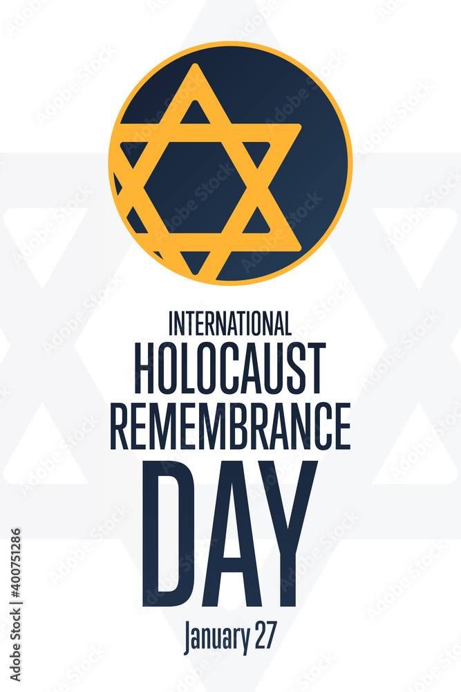 International Holocaust Remembrance Day. Day of Commemoration in Memory ...