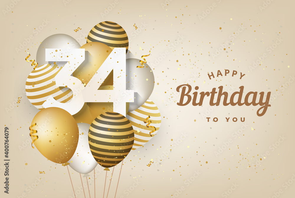 Happy 34th birthday with gold balloons greeting card background. 34 ...