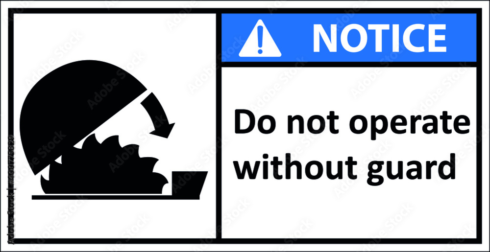 Vector Notice do not operate without guard symbol Stock Vector | Adobe ...