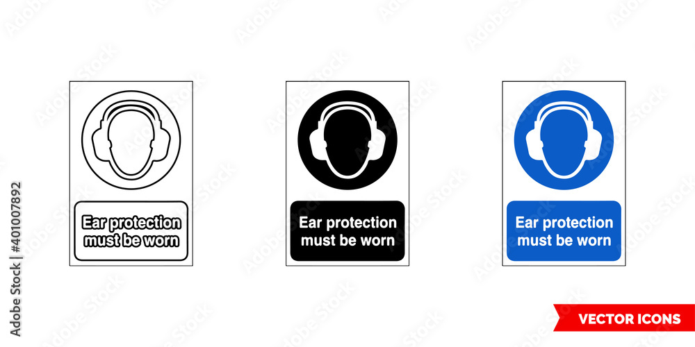 Mandatory signs ear protection must be worn icon of 3 types color ...
