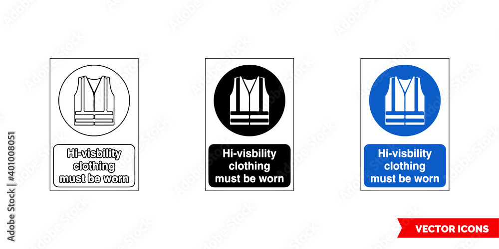 Mandatory signs hi-visbility clothing must be worn icon of 3 types ...