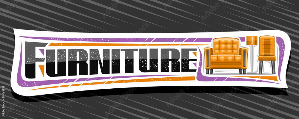 Vector banner for Furniture, white sign board with illustration of ...
