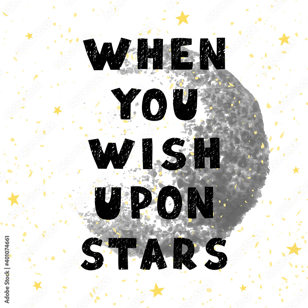Vector illustration with hand drawn lettering - Wish upon stars ...