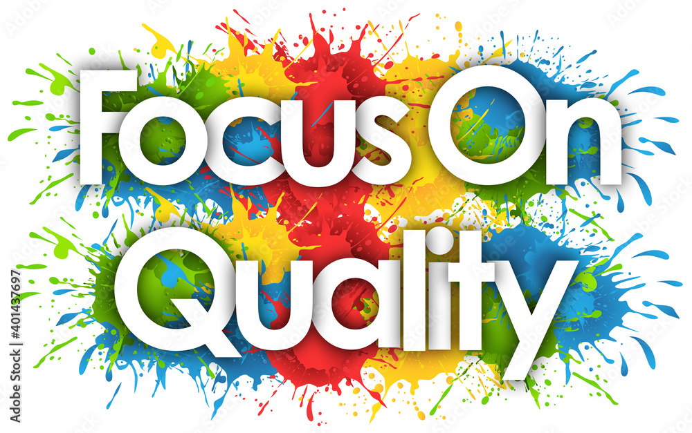 Focus On Quality in splash’s background Stock Illustration | Adobe Stock