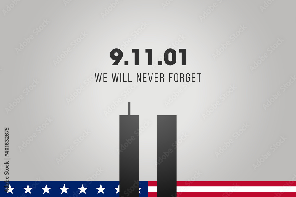 Always Remember 9 11, Patriot day. Illustration of the Twin towers with the american or USA flag ...