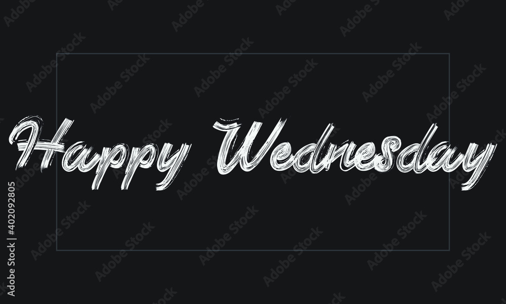 Happy Wednesday Typography Handwritten modern brush lettering words in ...
